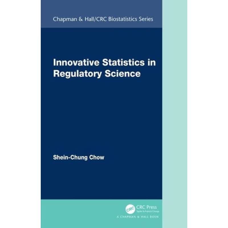 Innovative Statistics in Regulatory Science