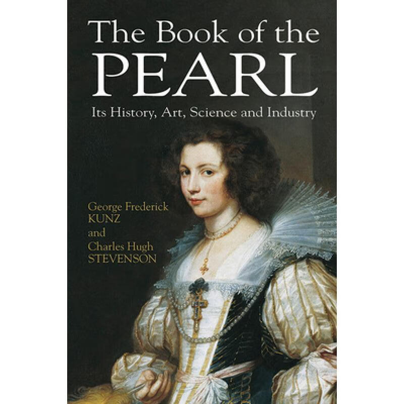 The Book of the Pearl: Its History, Art, Sci...