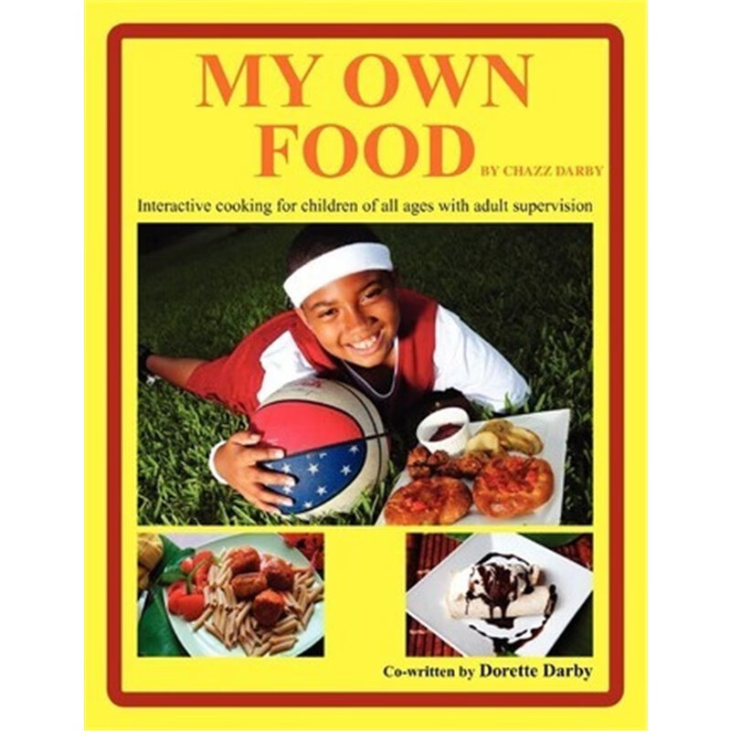 My Own Food by Chazz Darby