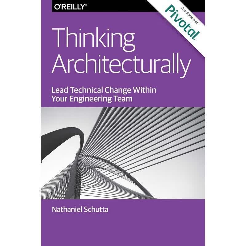 Thinking Architecturally Lead Technical Change Within Your E
