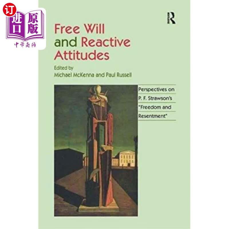 海外直订Free Will and Reactive Attitudes 自由意志和反应态度