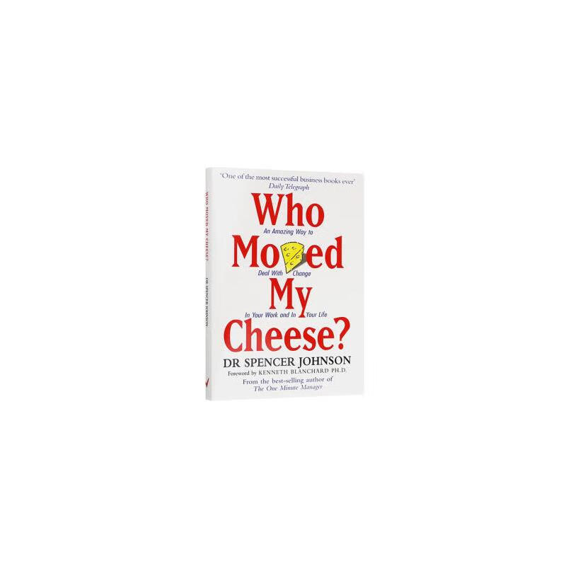 Who Moved My Cheese?: An A-Mazing Way to 图书