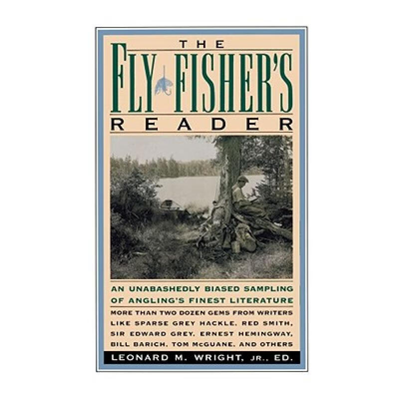 The Fly Fisher's Reader