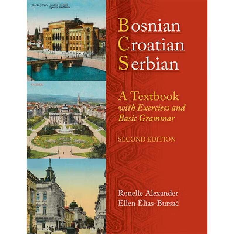 BOSNIAN, CROATIAN, SERBIAN: A TEXTBOOK, 2ND ...