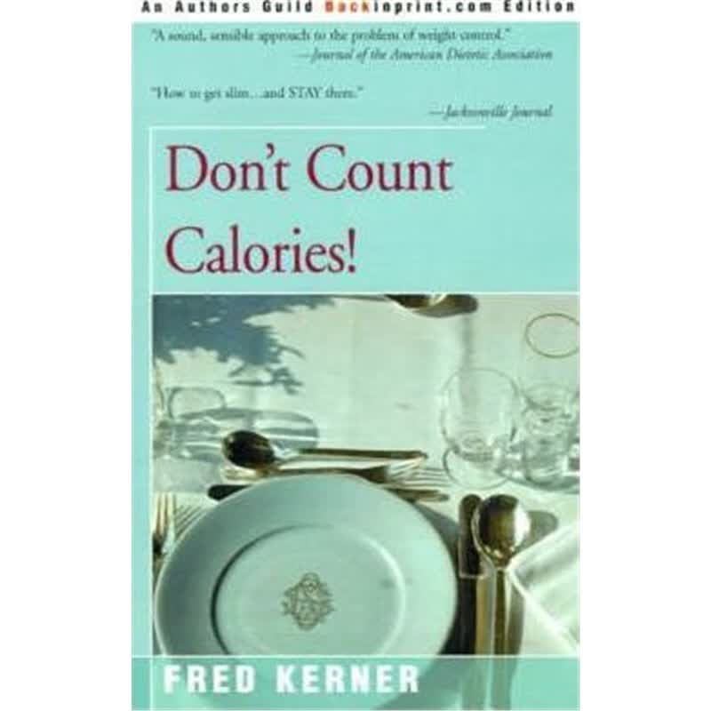 Don't Count Calories!