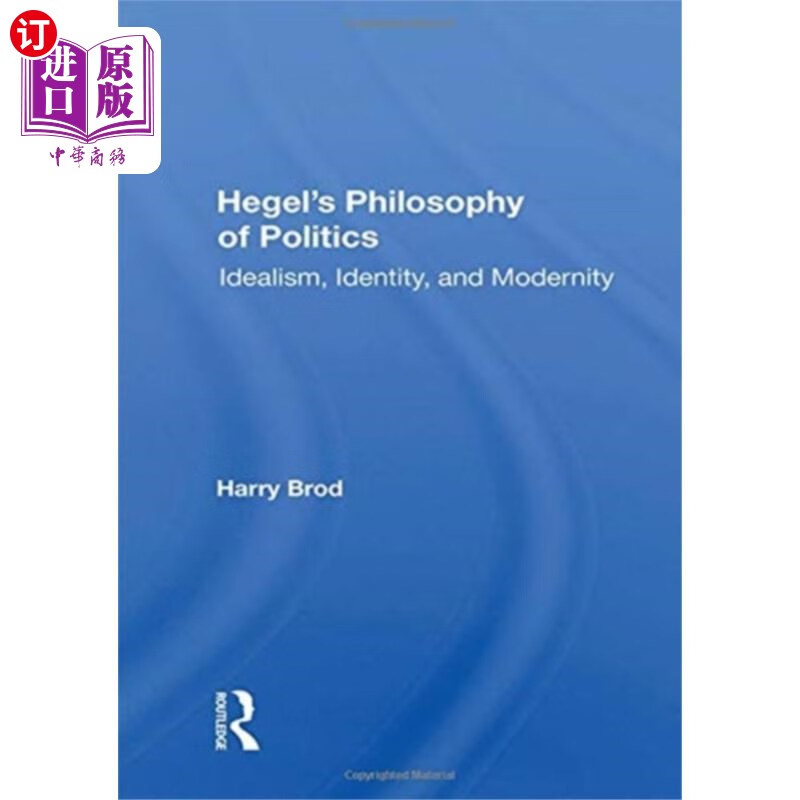 海外直订Hegel's Philosophy Of Politics 黑格尔的政治哲学