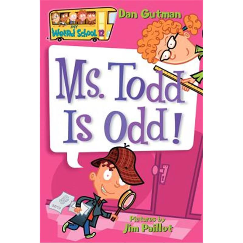 疯狂学校 My Weird School #12: Ms. Todd Is Odd!