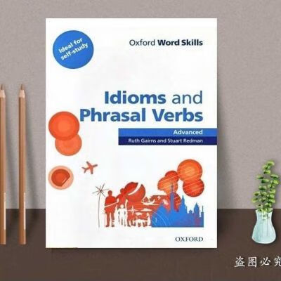 Oxford Word Skills:Idioms and Phrasal Verbs Oxford Word Skills:Idioms dioms纸质 dioms
