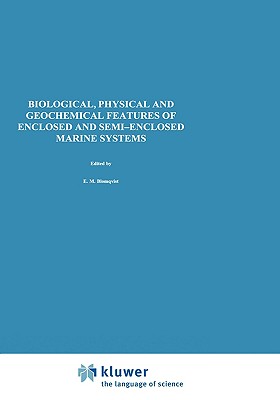 Biological, Physical and Geochemical Features of Enclosed and Semi-enclosed Marine