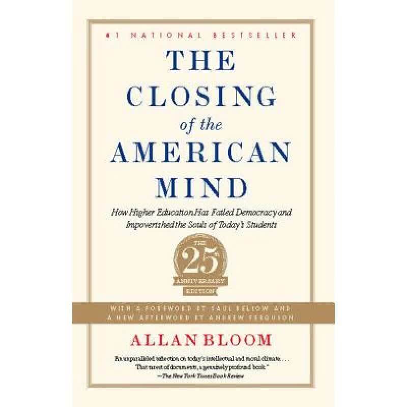 现货 美国精神的封闭 The Closing of the American Mind: Ho...