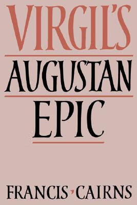 Virgil’s Augustan Epic