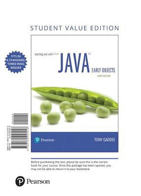 Starting Out with Java: Early Objects