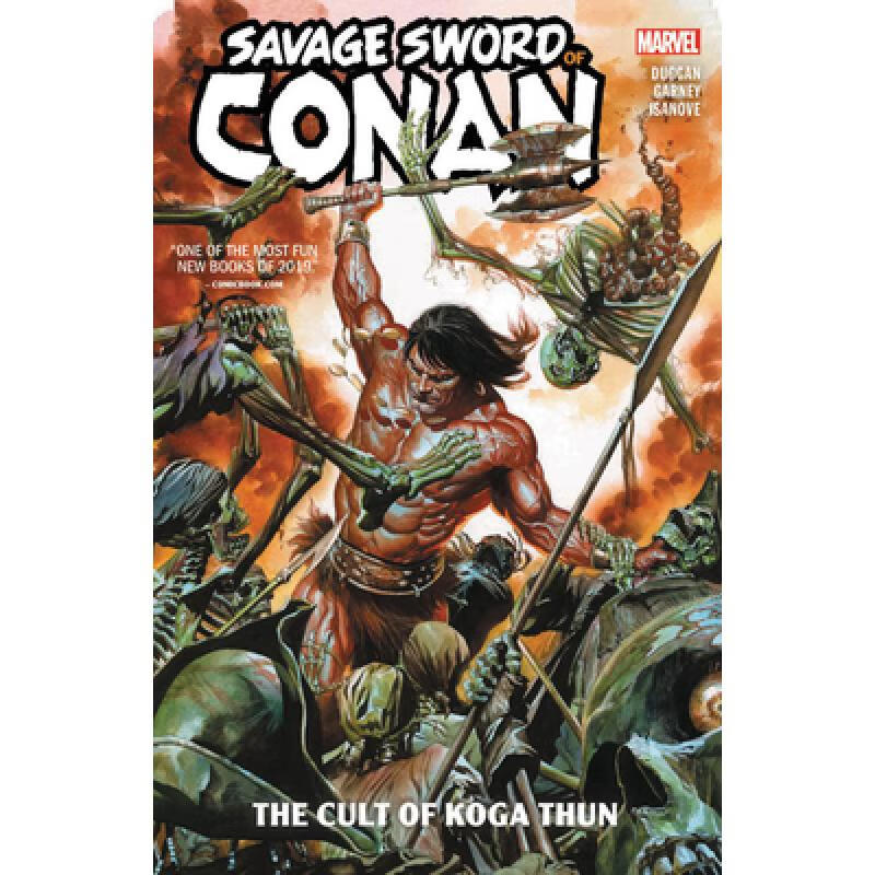Savage Sword of Conan Vol. 1: The Cult of Koga Thun