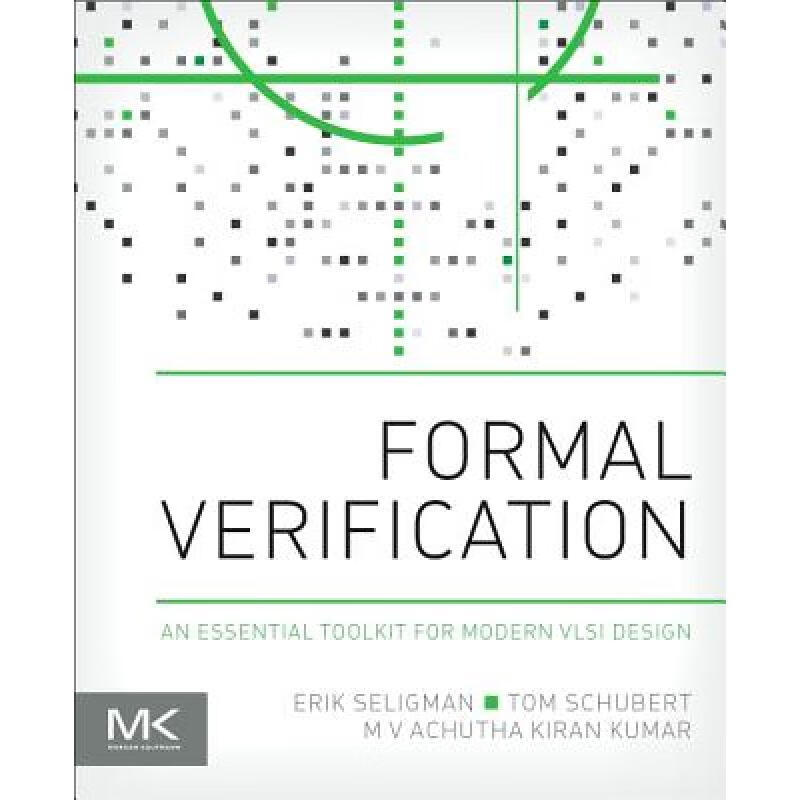 Formal Verification: An Essential Toolkit fo...