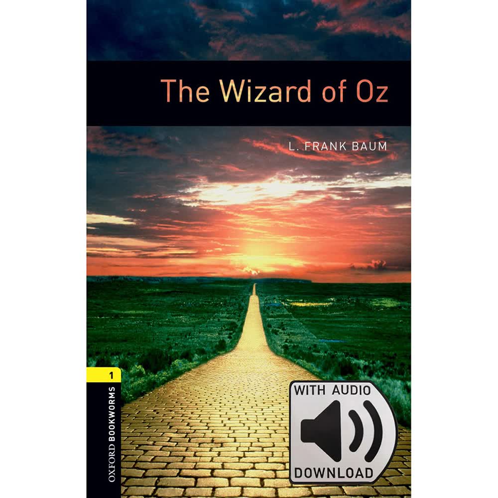 Oxford Bookworms Library: Level 1: The Wizard of Oz MP3 Pack 1级：绿野仙踪(英文原版 附MP3音频下载激活码)