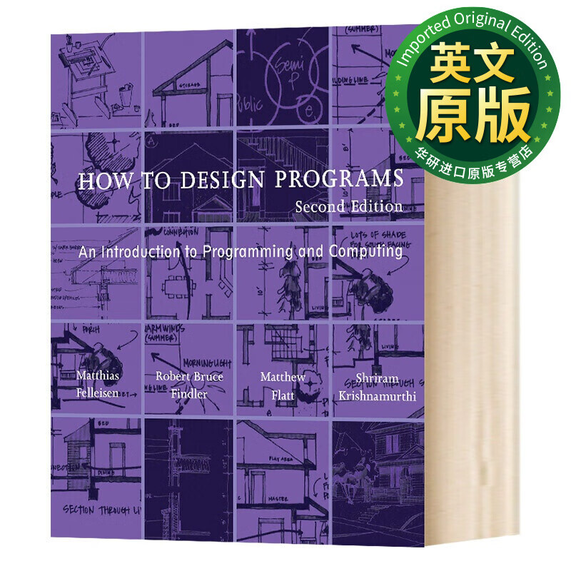 如何设计程序 计算机和编程入门 英文原版 How to Design Programs, second edition 第二版 英文版进口原版英语书籍