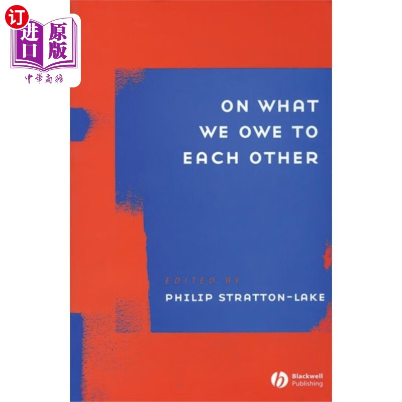 海外直订On What We Owe To Each Other 关于我们对彼此的亏欠