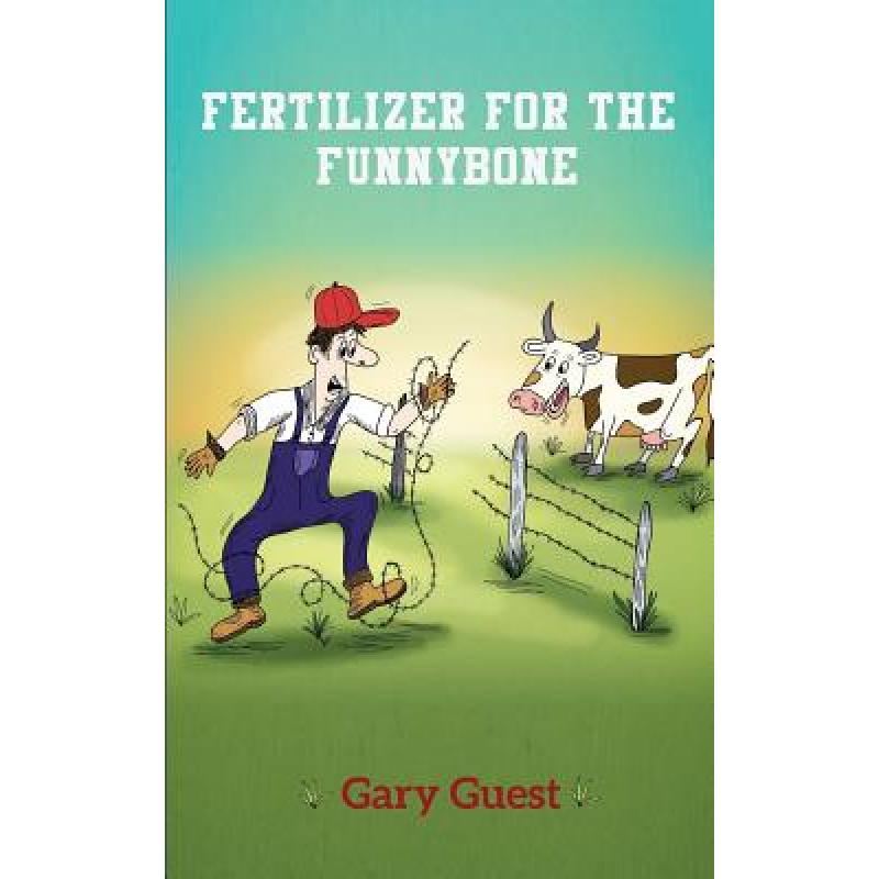 Fertilizer For The Funnybone
