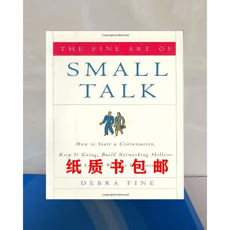 The Fine Art of Small Talk: How To Start a纸质版