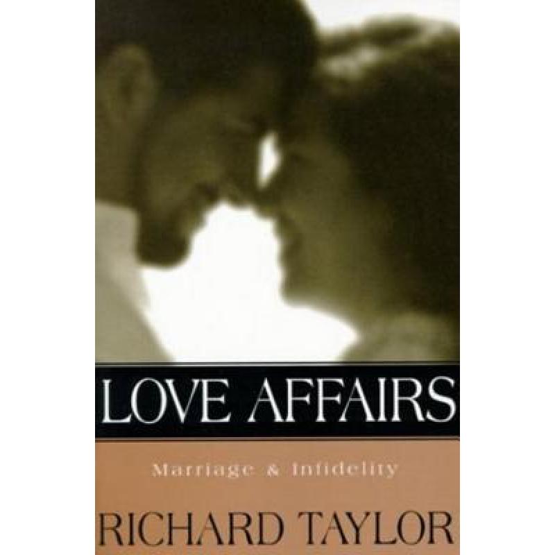 Love Affairs: Marriage & Infidelity