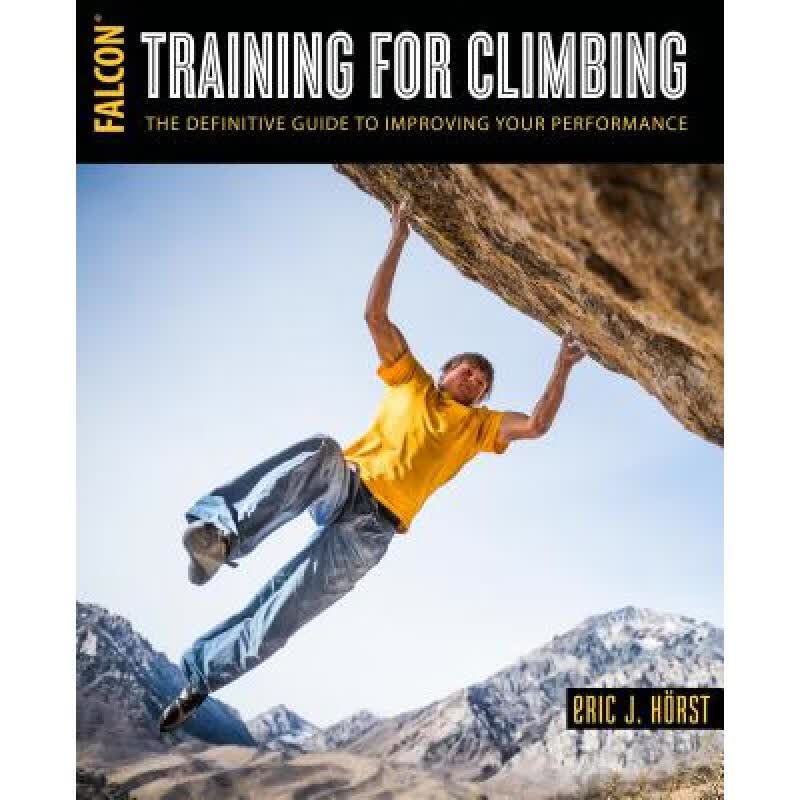 Training for Climbing: The Definitive Guide ...