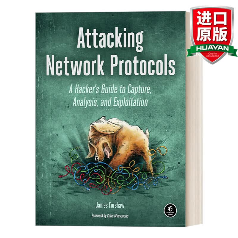 Attacking Network Protocols 英文原版 攻击网络协议 黑客捕获、分析和利用指南 James Forshaw 英文版 进口英语原版书籍