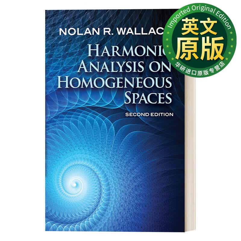 Harmonic Analysis on Homogeneous Spaces Second Edition 英文版 齐次空间的调和分析 第二版 英文原版 进口英语原版书籍