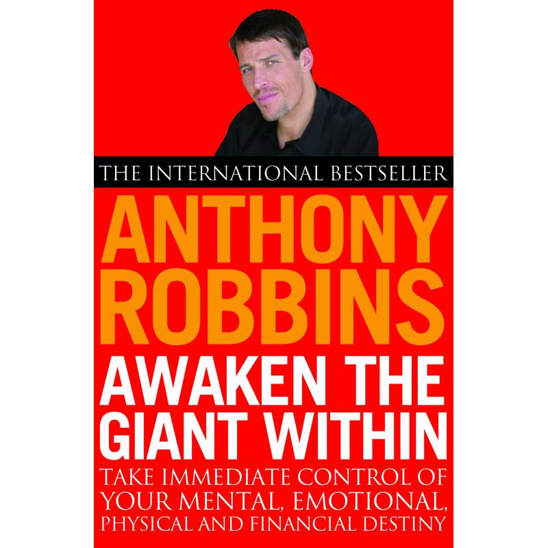 Awaken the Giant Within: How to Take Immedia...