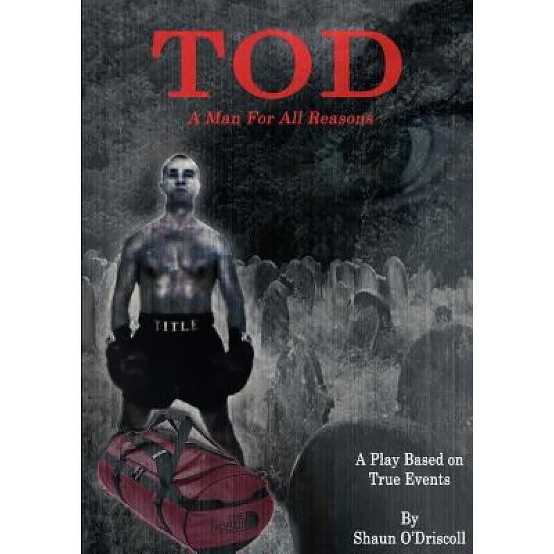 Tod - A Man for All Reasons