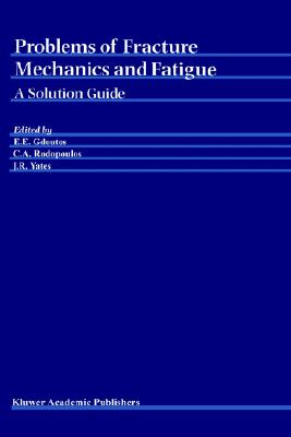 Problems of Fracture Mechanics and Fatigue