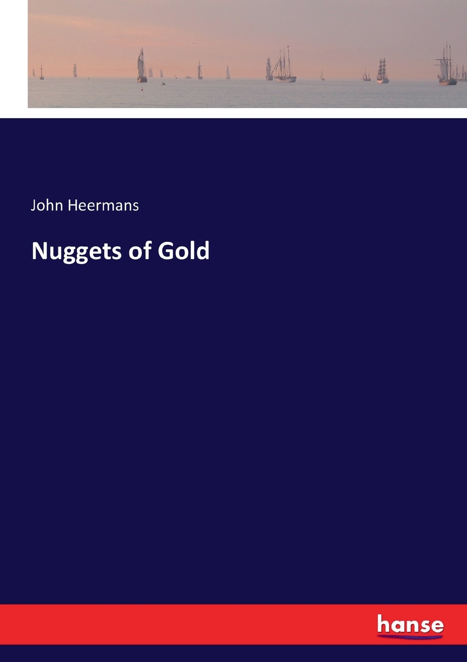 【预售 按需印刷】Nuggets of Gold