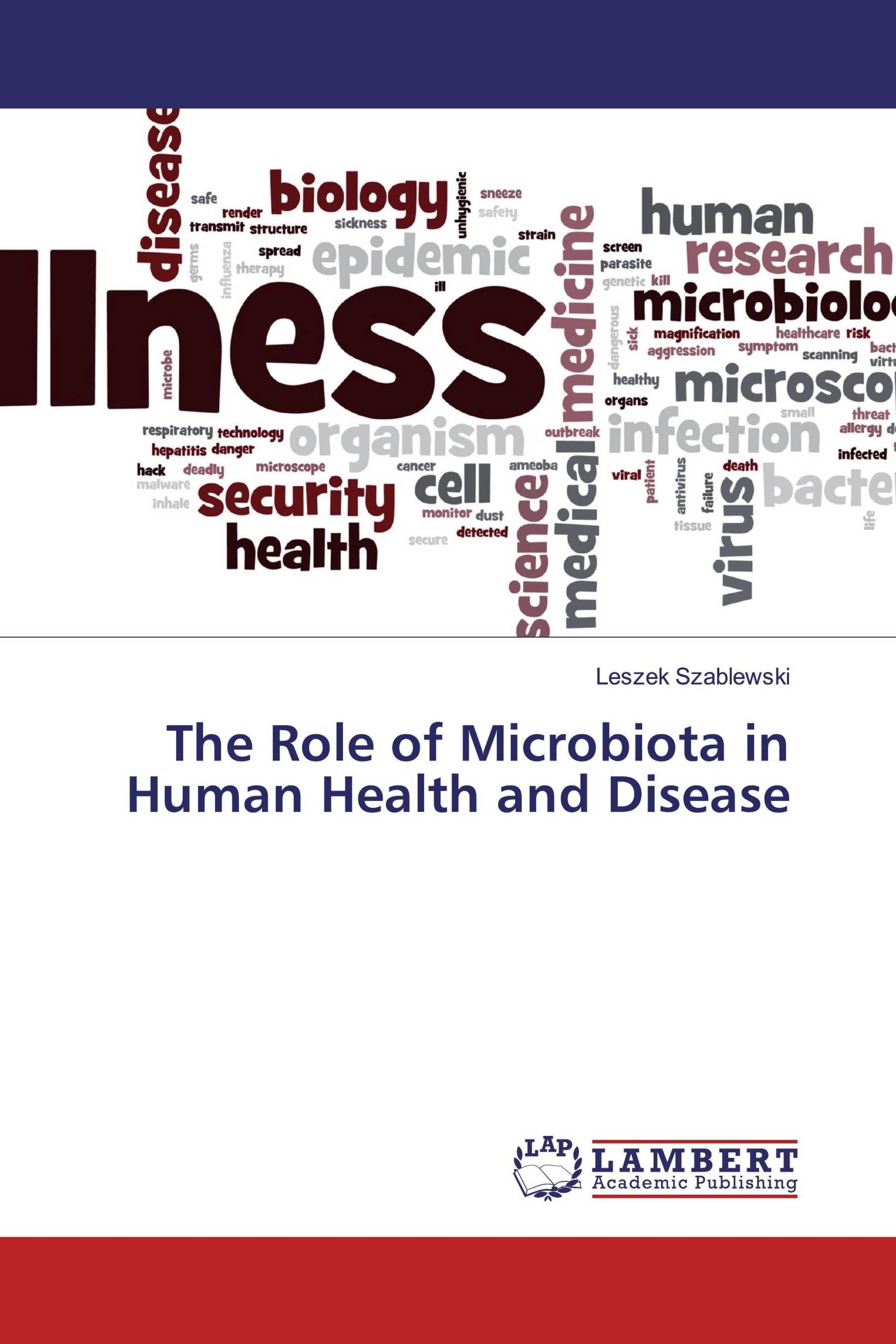 The Role of Microbiota in Human Health and Disea
