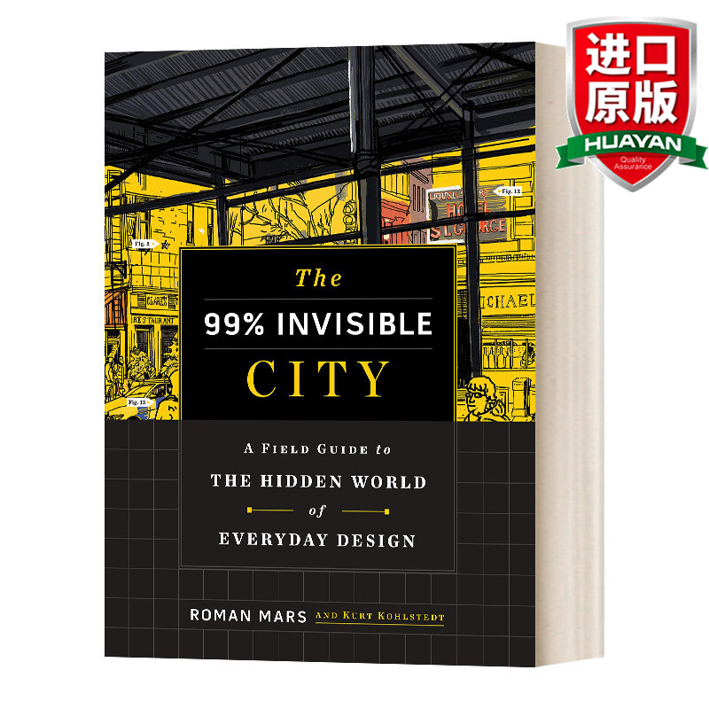 The 99% Invisible City 英文原版 看不见的城市 日常生活中不为人注意的小设计 精装 英文版 进口英语原版书籍