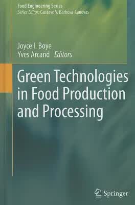 Green Technologies in Food Production and Processing