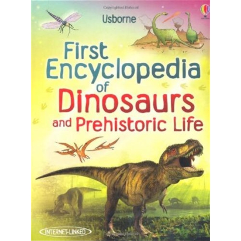 usborne First Encyclopedia of Dinosaurs and Prehis