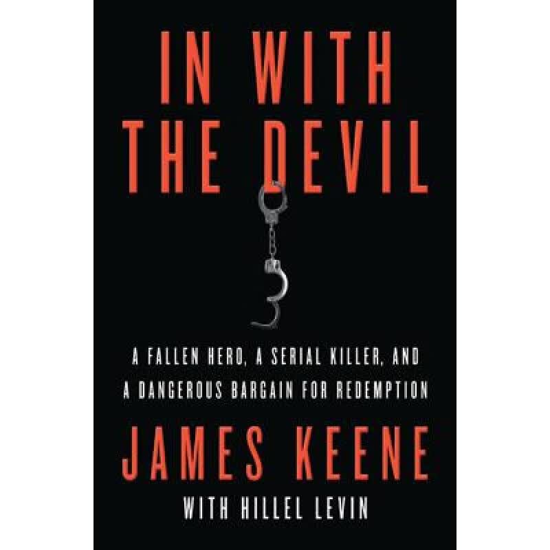 In with the Devil: A Fallen Hero, a Serial K...