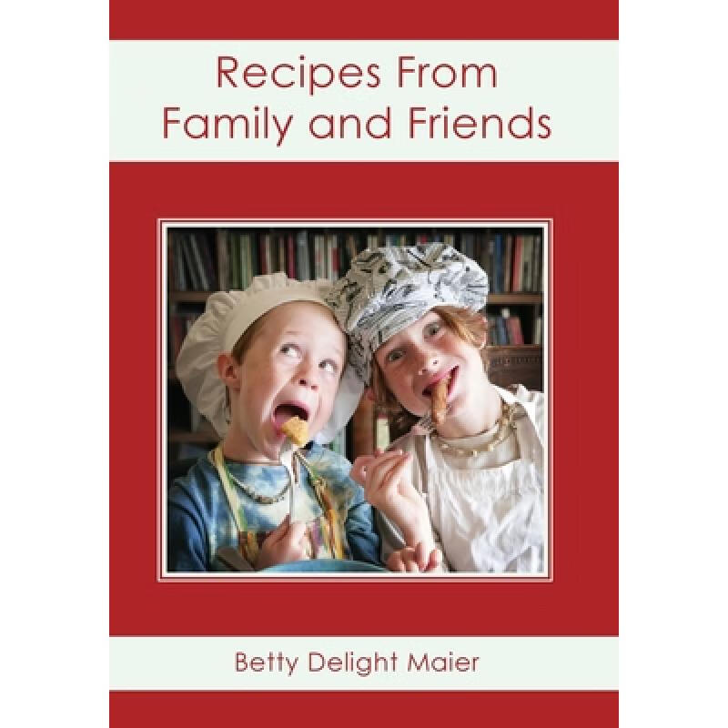 Recipes From Family and Friends