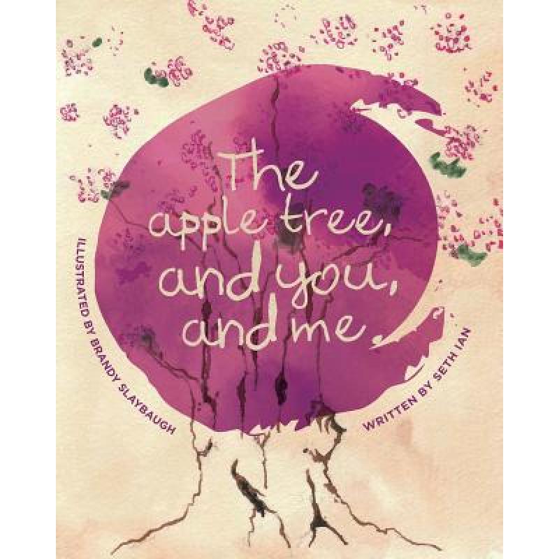 The Apple Tree and You and Me
