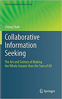 Collaborative Information Seeking