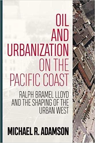 Oil and Urbanization on the Pacific Coast: Ralph