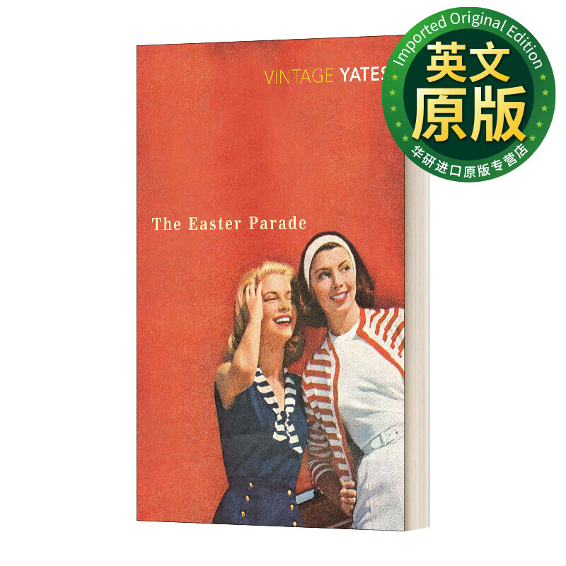 The Easter Parade 复活节游行 理查德·耶茨 革命之路作者 英文版 进口英语原版书籍 英文原版小说 Yates, Richard