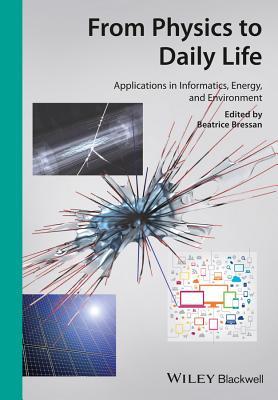 高被引From Physics to Daily Life: Applications in