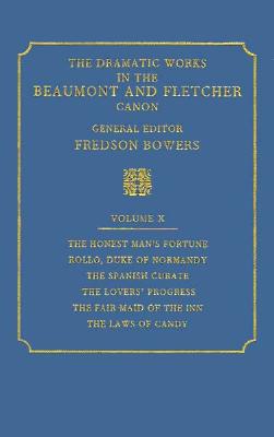 The Dramatic Works in the Beaumont and Fletcher Canon