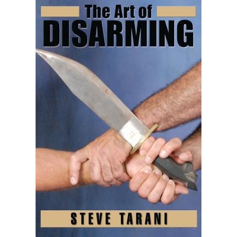 The Art of Disarming