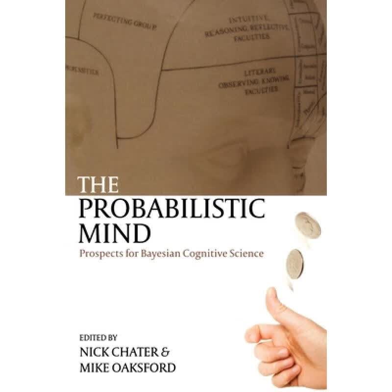 The Probabilistic Mind: Prospects for Bayesi...