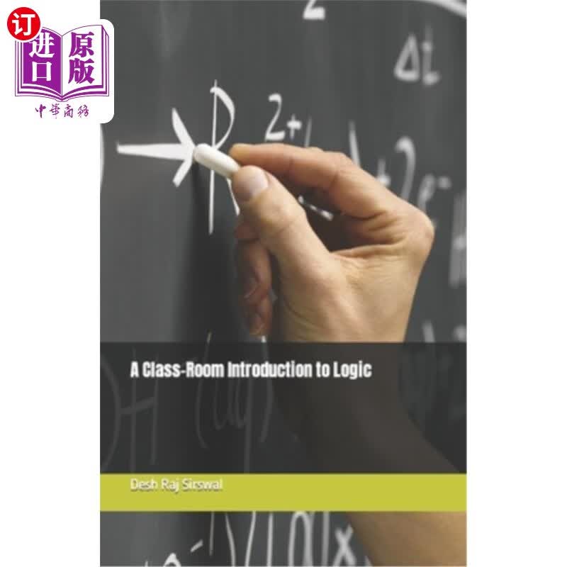 海外直订A Class-Room Introduction to Logic 《逻辑学课堂导论