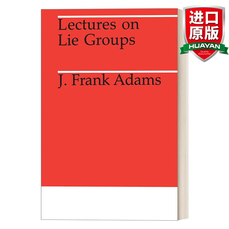 Lectures on Lie Groups Midway Reprints Series 英文原版 李群讲义 拓扑学 数学 J. F. Adams 英文版 进口英语原版书籍