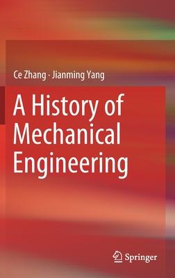 A History of Mechanical Engineering
