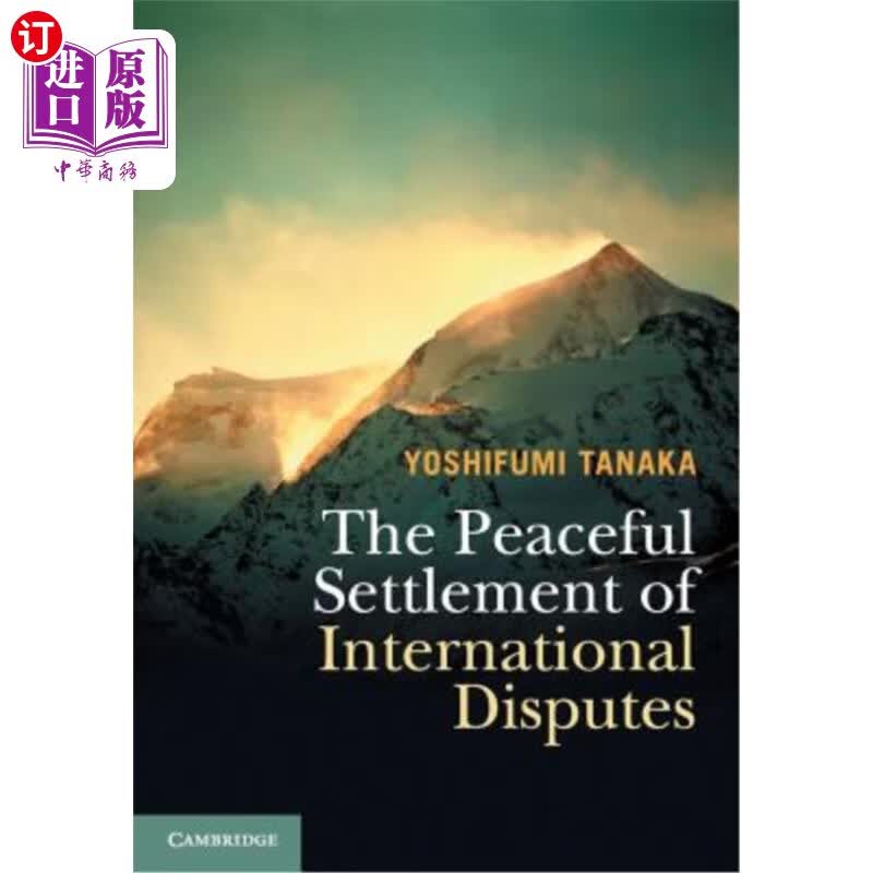 海外直订The Peaceful Settlement of International Disputes 和平解决国际争端
