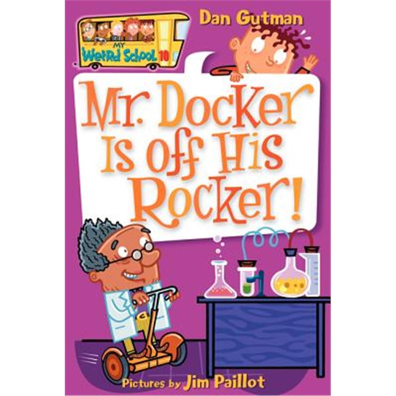 疯狂学校 My Weird School #10: Mr. Docker Is Off